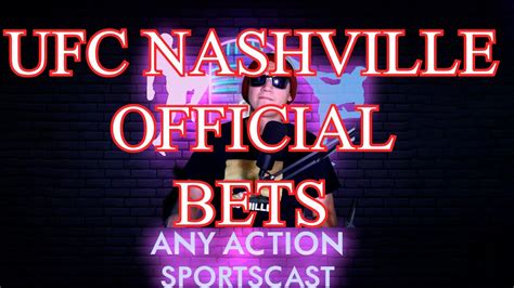 UFC Nashville Cory Sandhagen Vs Rob Font Official Bets YouTube