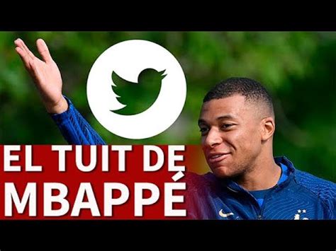 Mbapp Rompe Su Silencio Este Es El Tuit Sobre El Real Madrid Y Su
