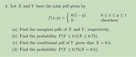 solved 4 let x and y have the joint pdf given by f x y