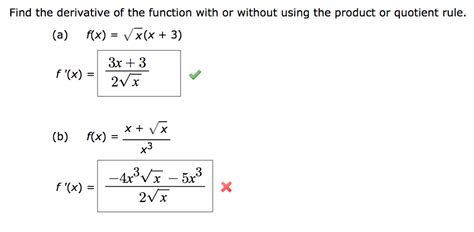 solved find the derivative of the function with or without