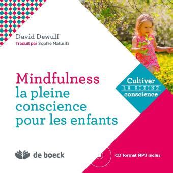 Un livre pour initier les enfants à la pleine conscience Cultivons l