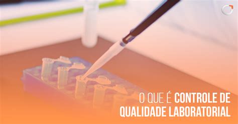 O que é controle de qualidade laboratorial Concent