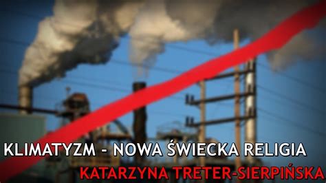 Katarzyna Treter Sierpińska o klimatyzmie 16 12 2022 YouTube