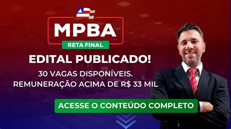 MPBA 2023 edital para promotor de justiça publicado 30 vagas e