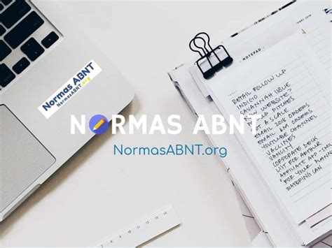 Tudo O Que Voc Precisa Saber Sobre As Normas Abnt