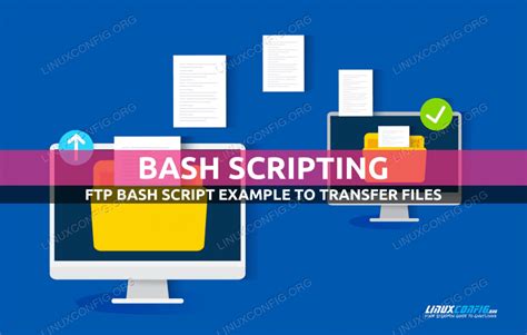 example of simple bash script ftp client linux tutorials learn linux configuration