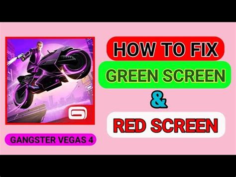 How To Fix Gangster Vegas Green Screen Problem Gangster Vegas Red