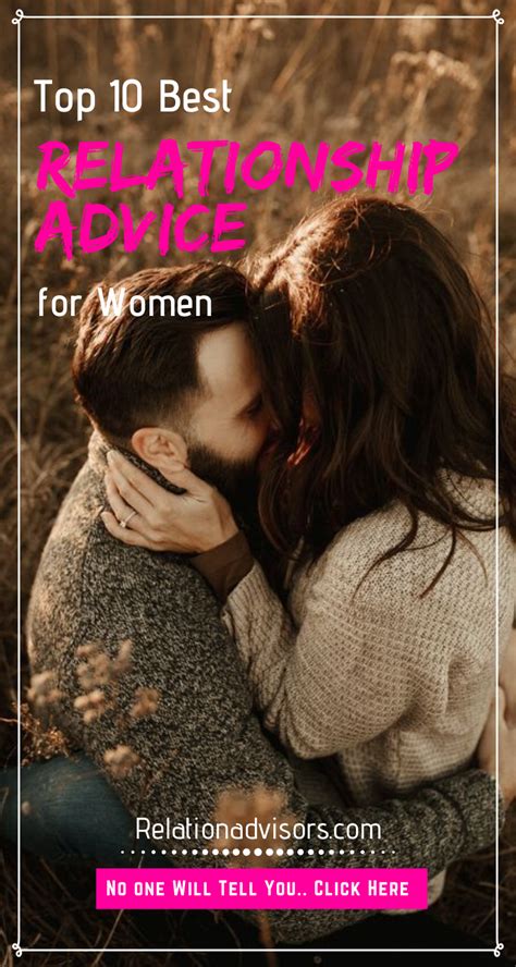 Best Relationship Advice For Women Useful Relationship Advice For Women To Strong Your Relatio