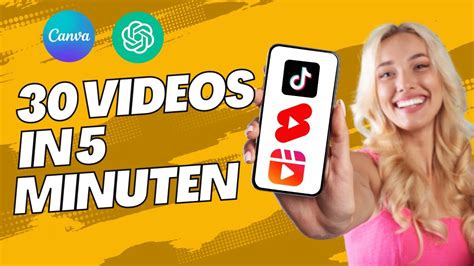 Wie Du 30 Kurzvideos In 5 Minuten Mit ChatGPT Canva Erstellst YouTube