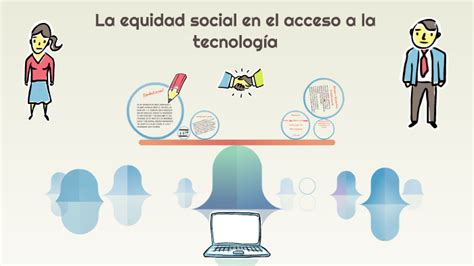 La equidad social en el acceso a la tecnología by jesus alejandro leon