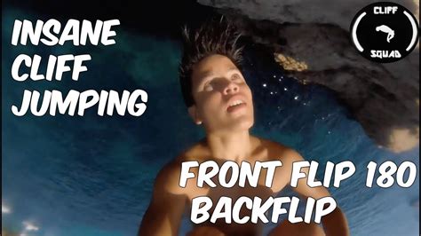 INSANE CLIFF JUMPING FRONT 180 BACKFLIP 33 Ft Sous Marin CLIFF