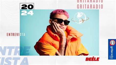 Beéle En Entrevista Para Gritaradio YouTube