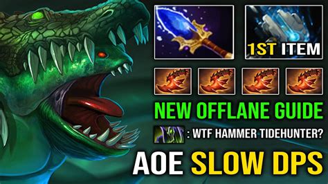 How To Offlane Tidehunter 1st ITEM Hammer AoE Gush Slow DPS With