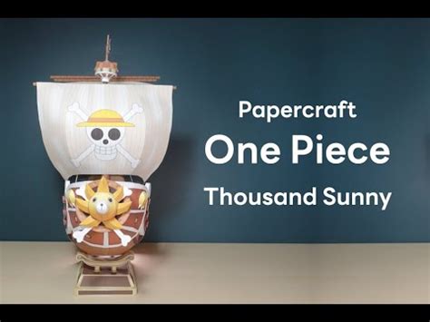 Thousand Sunny Papercraft YouTube