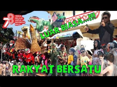 Arak Arakan Desa Cileles Kec Jatinangor Sumedang Jawa Barat HUT RI KE