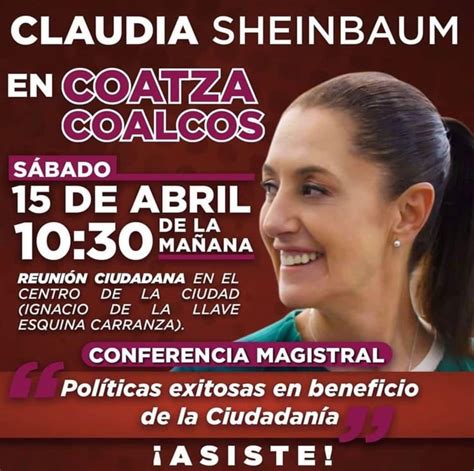 Claudia Sheinbaum estará en Coatzacoalcos 60 Minutos