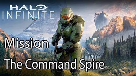 Halo Infinite Mission The Command Spire YouTube