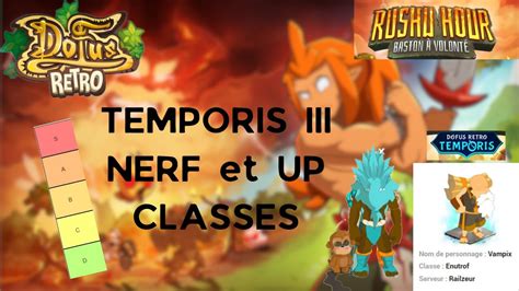Dofus Retro TEMPORIS III Up Et Nerfs Des Classes Et Mon Aventure