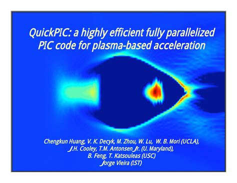 pdf quickpic a highly efficient fully parallelized pic code for plasma based acceleration