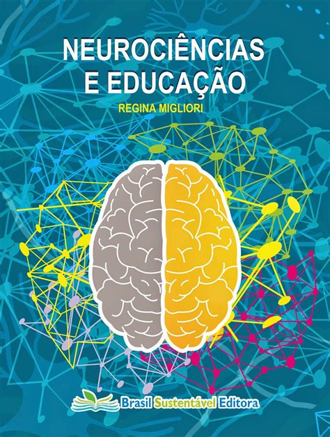 Em Relação às Conexões Entre Neurociência E Práticas Docentes