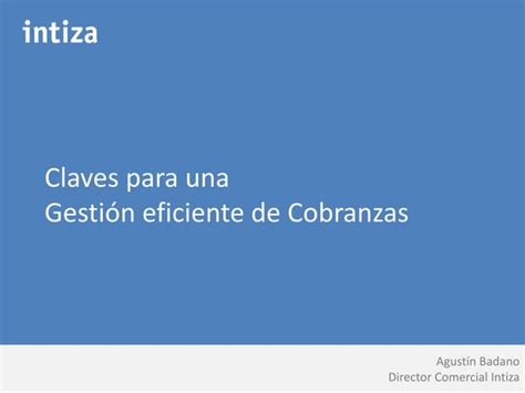 Claves Para Una Gestion Eficiente De Cobranzas PPT