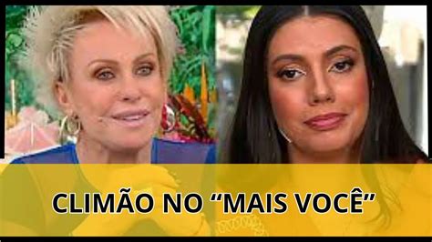 BBB24 Ana Maria Braga e Fernanda protagonizam climão durante o Mais