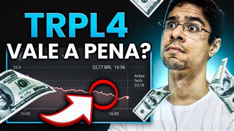 Trpl Vale A Pena Investir Para Receber Dividendos Isa Cteep Trpl