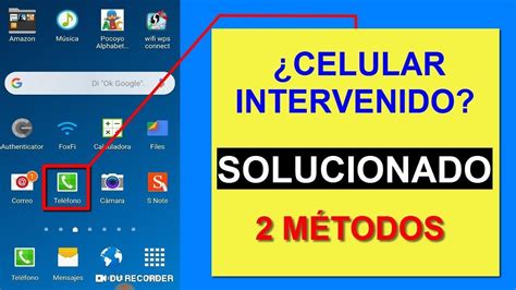 C Mo Saber Si Mi Celular Est Intervenido Y Eliminar La Intervenci N