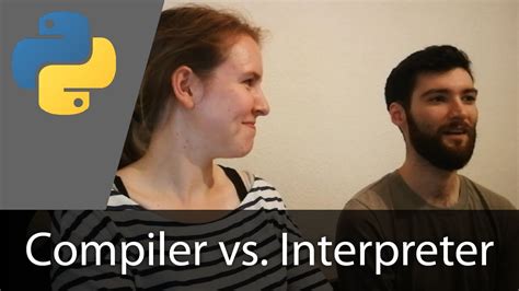 compiler vs interpreter python lernen youtube