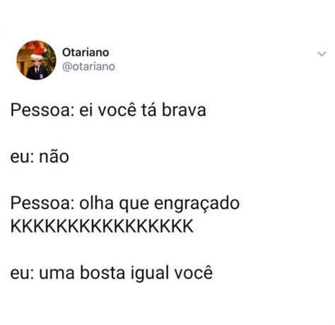 Pin de Caneri em É vdd esse bilhete Memes engraçados Citações