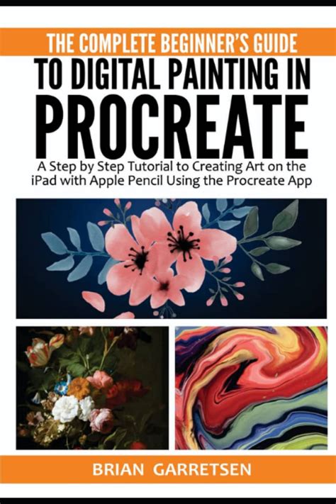 Buy The Complete Beginner S Guide To Digital Painting In Procreate A