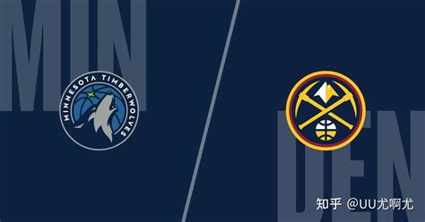 NBA季后赛森林狼vs掘金 第四战 知乎