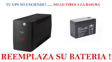 Ups No enciende SOLUCION cambia su Batería YouTube