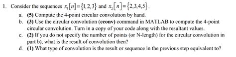 Solved Consider The Sequences X N And X Chegg