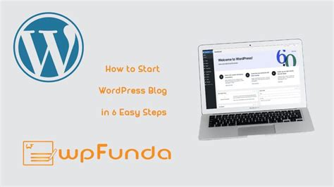 How To Start A WordPress Blog In 6 Easy Steps WpFunda