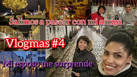 VLOGMAS 4 MI ESPOSO ME SORPRENDE PASEO CON MI AMIGA BrendaFacu