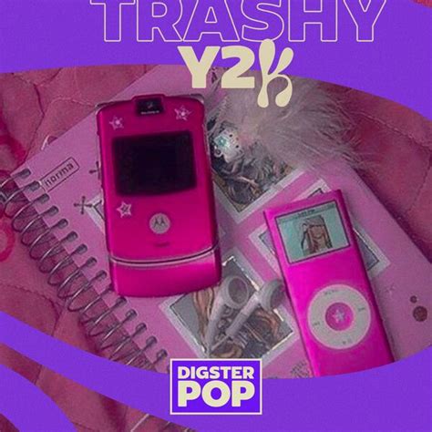 Trashy Y2k By Digster Pop 2024 Mp3 Buy Full Tracklist