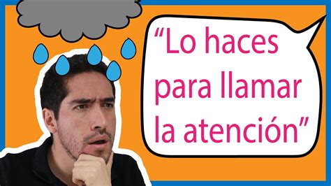 ENFERMARSE MENTALMENTE PARA LLAMAR LA ATENCIÓN habiaspensado YouTube