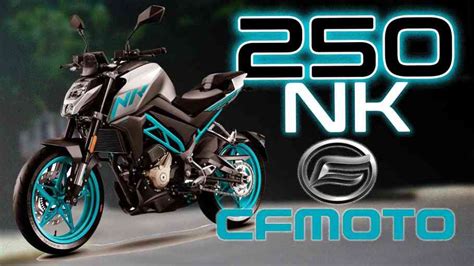 La Nueva CF Moto 250 NK Debuta En Guatemala MotoVenta