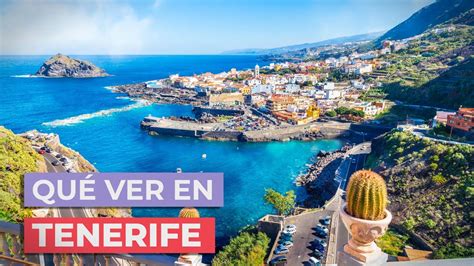 Qué ver en Tenerife 10 Lugares imprescindibles YouTube