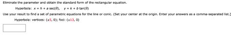 solved eliminate the parameter and obtain the standard form