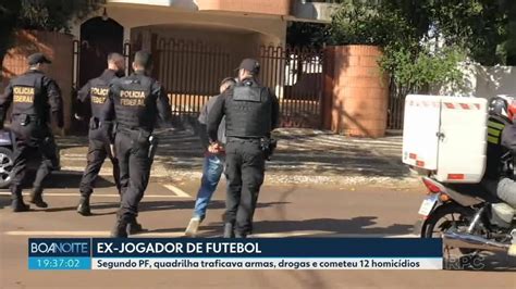 Quem é ex jogador de futebol preso suspeito de integrar organização