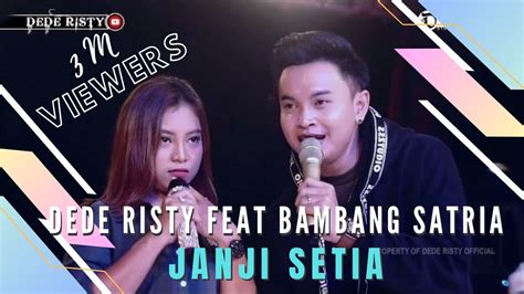 JANJI SETIA Voc DEDE RISTY Feat BAMBANG SATRIA I LIVE MANGGUNG ONLINE I