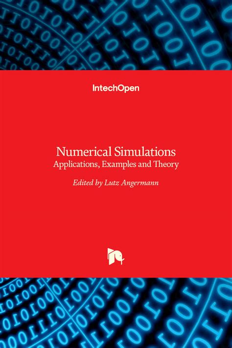 numerical simulations applications examples and theory intechopen