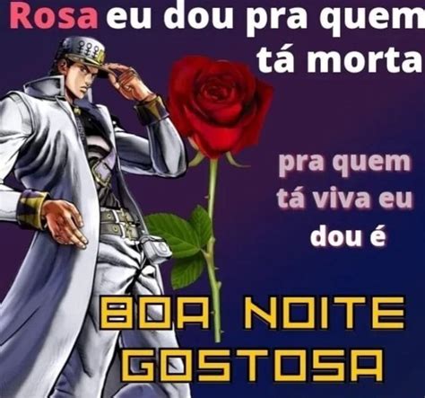 Rosa Eu Dou Pra Quem T Morta Pra Dou Noite Pra Quem T Viva Eu