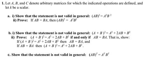 solved 1 let a b and c denote arbitrary matrices for