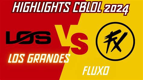 LOS x FLUXO Highlights CBLOL 2024 1ª Etapa Semana 1 Rodada 2 Melhores