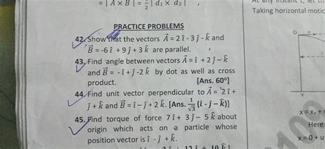 practice problems 42 show that the vectors a 2 −3 −k and b −6 9