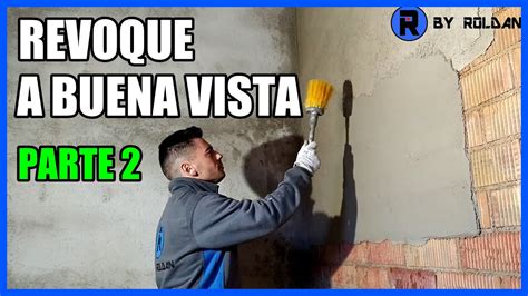 Como Hacer REVOQUE FINO Paso A Paso PARTE 2 YouTube