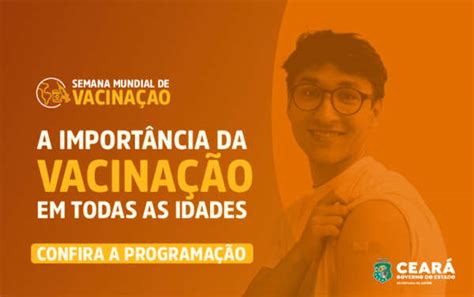 Semana Mundial de Vacinação Saúde do Ceará realiza eventos sobre